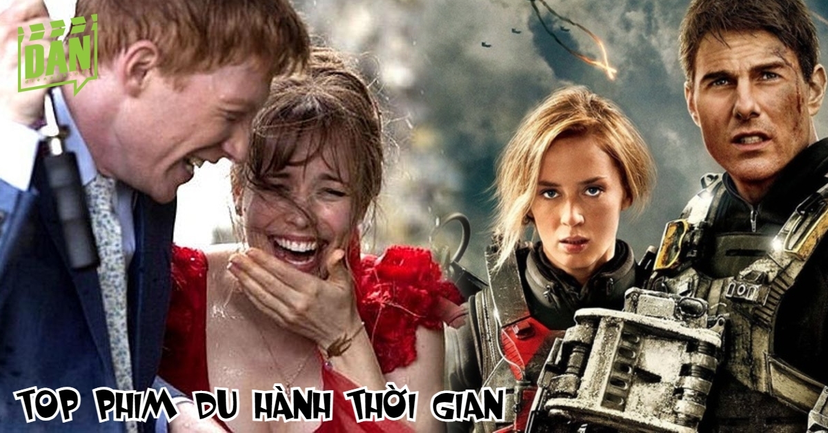 Top 10 phim du hành thời gian hay và đáng xem nhất mọi thời đại