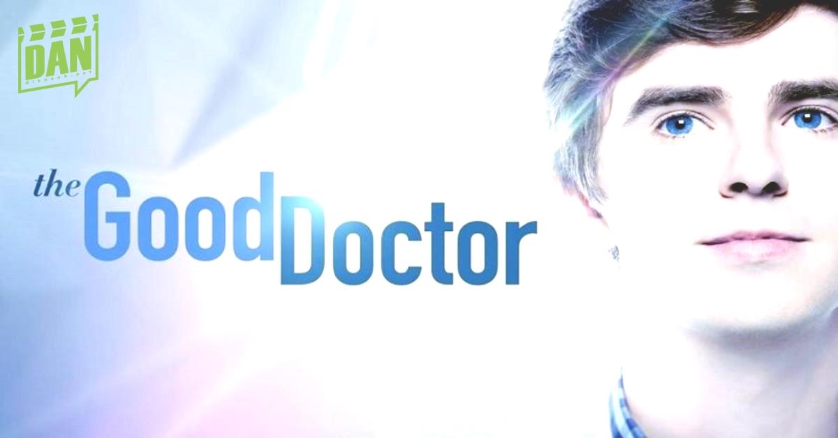 Review phim Good Doctor: Thước phim đẹp của những bác sĩ thiên tài