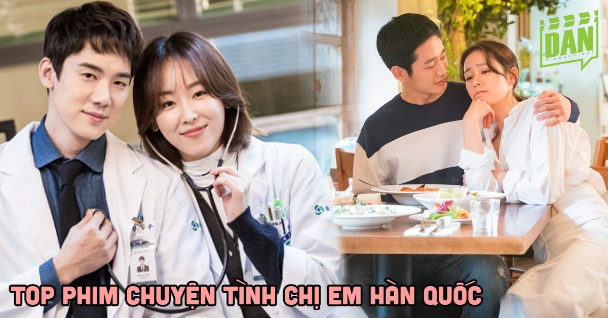 Top 8 bộ phim Hàn Quốc về chuyện tình chị em hay nhất