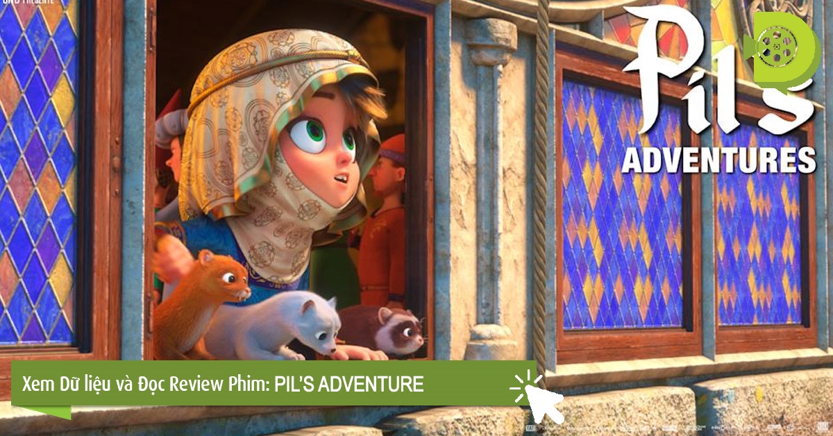 Pil's Adventures (Chuyến Phiêu Lưu Của Pil)