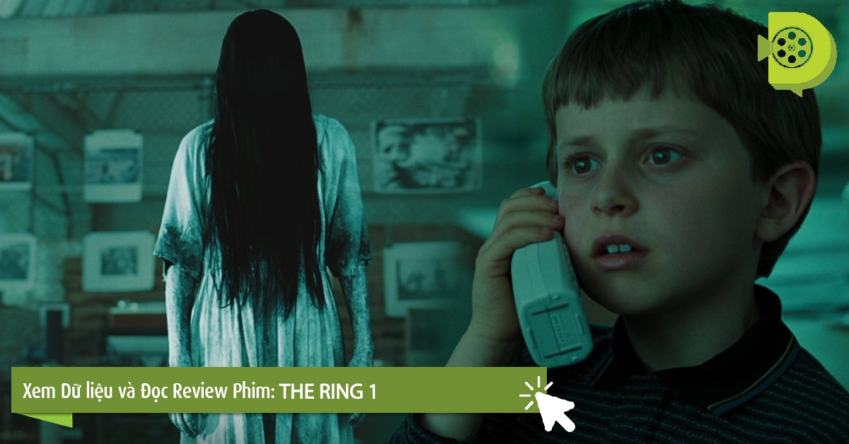 The Ring (Vòng Tròn Định Mệnh)