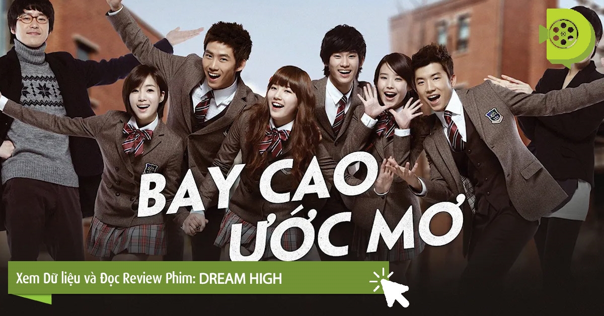 Dream High (Bay Cao Ước Mơ)